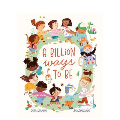 【现货】十亿种存在方式 A Billion Ways to be 英文进口原版儿童百科绘本图书Chitra Soundar
