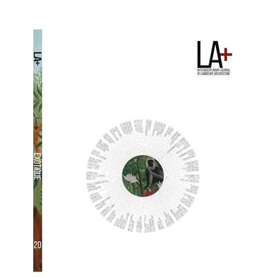 【预售】LA+ 异域 LA+ Exotique 英文进口原版建筑设计图书Karen M’Closkey