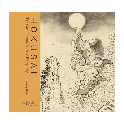 【预售】 Hokusai: The Great Picture Book of Everything 葛饰北斋:万物绘本大全 英文原版图书籍进口正版 美术18世纪艺术画册