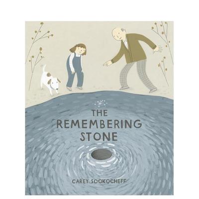 【现货】记忆之石The Remembering Stone英文进口原版儿童绘本图书3-6岁 自我认知/情绪管理Carey Sookocheff
