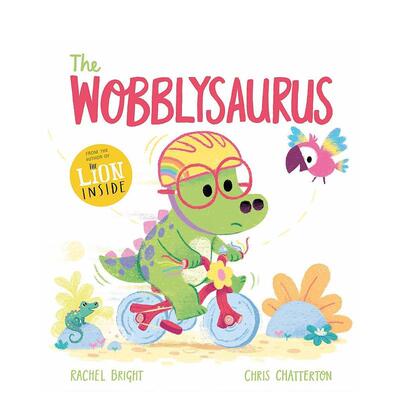 【现货】摇摆恐龙 The Wobblysaurus 进口原版英文儿童绘本3岁-6岁Bright  Rachel外文图书籍