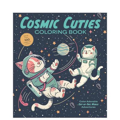 【预售】宇宙甜心填色书 Cosmic Cuties Coloring Book 英文进口原版图书籍外文正版Editors of Chartwell Books