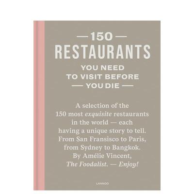 【预售】【150 Series】150 Restaurants You Need to Visit Before You Die，有生之年必去的150个餐厅