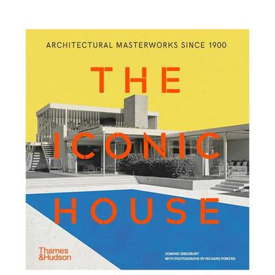 【预售】经典住宅：1900年以来的建筑杰作 The Iconic House : Architectural Masterworks Since 1900 英文进口原版建筑设计图书