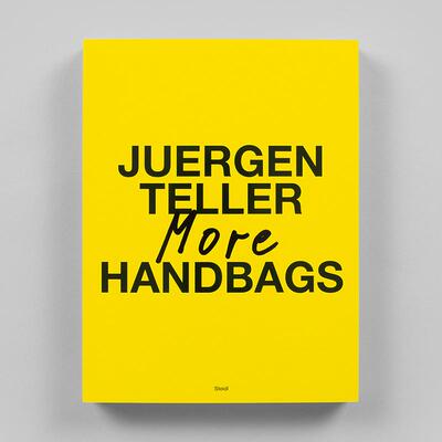 【预售】尤尔根·泰勒：更多手提袋 Juergen Teller: More Handbags 英文进口原版摄影作品集外文图书Juergen Teller  Juergen Te