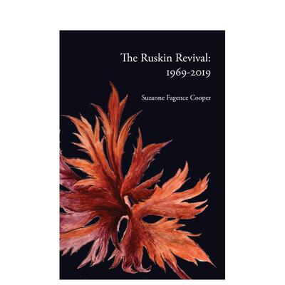 【预售】拉斯金复兴运动 The Ruskin Revival: 1969-2019 原版英文人文历史