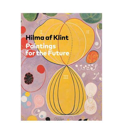 【预售】Hilma af Klint: Paintings for the Future希尔马.阿夫克林特:绘画的未来 英文进口艺术画册画集正版图书籍 Tracey Bash