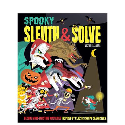 【预售】侦探与解谜：惊悚角色 20多个烧脑谜题Sleuth & Solve: Spooky英文进口原版儿童趣味图书Ana Gallo?and?Victor Escandell