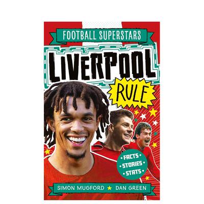 【现货】足球明星特辑：利物浦 【Football Superstars】Liverpool Rule 英文进口原版运动Simon Mugford