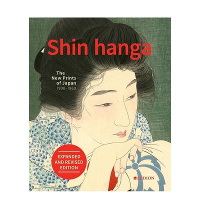 【预售】新版画：日本的新印艺术1900-1960 Shin Hanga.英文进口原版艺术画册画集 川濑巴水外文图书Ludion