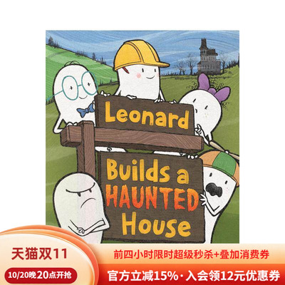 【预售】伦纳德建造鬼屋 Leonard Builds a Haunted House 英文进口原版儿童故事图书籍外文正版Mike Ciccotello