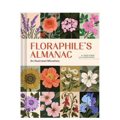 【预售】植物爱好者手册：插图杂集 Floraphile's Almanac: An Illustrated Miscellany 英文进口原版图书籍外文正版Jessi Evans