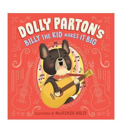 【预售】多莉-帕顿 比利小子成名记 Dolly Parton's Billy the Kid Makes It Big 英文进口原版儿童绘本PARTON  DOLLY外文正版图书