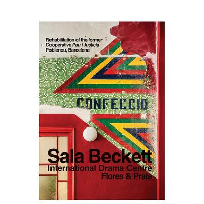 【预售】巴塞罗那建筑事务所Flores & Prats Flores & Prats: Sala Beckett 英文进口原版建筑设计图书Toni Casares  Ricardo Flo