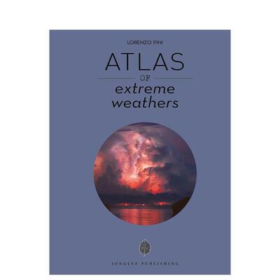 【现货】极端天气地图集Atlas of extreme weather英文进口原版旅行旅游图书Lorenzo Pini