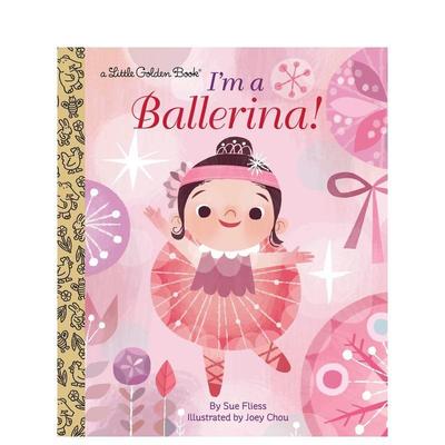 【现货】我是一个芭蕾舞女演员!I’m a Ballerina!英文进口原版图书儿童绘本FLIESS  SUE3-6岁