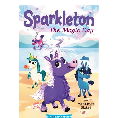 【现货】 Sparkleton 1: The Magic Day，火花1:神奇的一天 英文原版图书籍进口正版 Glass 儿童章节书（绝版）