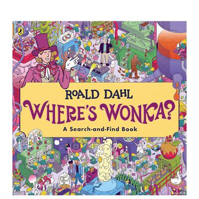 【预售】旺卡在哪里？：搜索与查找书Where's Wonka?: A Search-and-Find Book英文进口原版儿童趣味图书Roald Dahl  Wren McDona