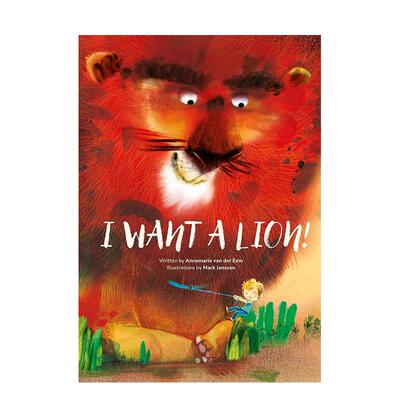 【预售】【安徒生奖得主Mark Janssen】我想要只狮子！I Want a Lion!英文进口原版图书儿童绘本Annemarie van der Eem  Mark Jan