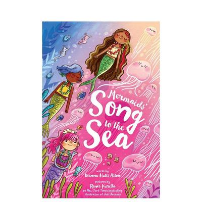 【预售】美人鱼的海之歌Mermaids' Song To The Sea英文进口原版图书儿童绘本Aston  Dianna Hutts3-6岁