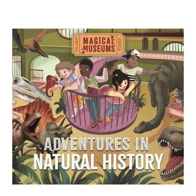 【预售】神奇博物馆：自然历史历险记Magical Museums: Adventures in Natural History英文进口原版儿童绘本图书Ben Hubbard  Ma