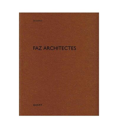 【预售】FAZ建筑事务所作品集 FAZ architectes:De aedibus 英文进口原版建筑设计图书Heinz Wirz
