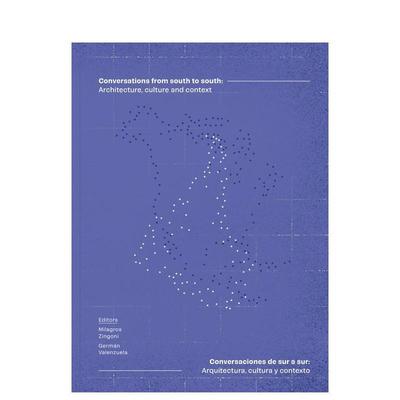 【预售】南南对话 Conversations from South to South英文进口原版建筑设计图书Milagros Zingoni
