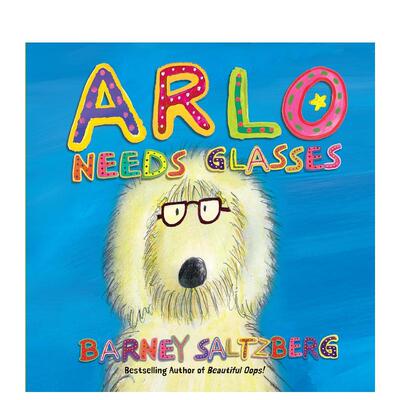 【预售】阿洛需要眼镜 Arlo Needs Glasses 英文进口原版儿童绘本图书Saltzberg  Barney动物/生态/环保