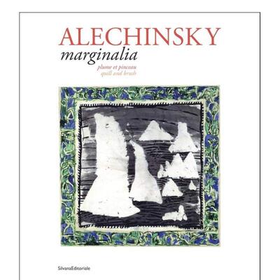 【预售】阿列钦斯基：边际：钢笔和画笔 Alechinsky : Marginalia: Plume et pinceau 原版英文艺术画册画集
