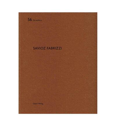 【预售】Savioz Fabrizzi 建筑事务所（英文/法文版） Savioz Fabrizzi 英文进口原版建筑设计图书 Heinz Wirz Quart Publishers