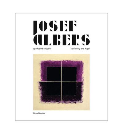 【预售】Josef Albers : Spiritualita e rigore/Spirituality and Rigor约瑟夫·阿尔伯斯:灵性与严谨 英文进口艺术画册画集正版
