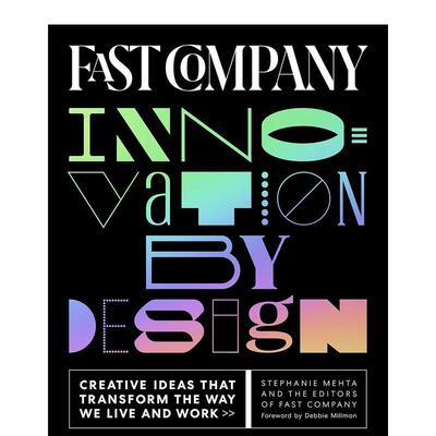 【现货】 Fast Company Innovation by Design: Creative Ideas That Transform the Way We Live and Work 快速公司创新设计 英文