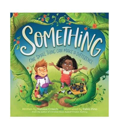 【预售】某些 Something 进口原版英文儿童绘本3岁-6岁Natalee Creech  Pablo Pino外文图书籍
