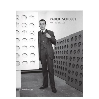 【预售】保罗?斯凯吉：构建空间 Paolo Scheggi : Making Spaces 英文进口原版艺术画册画集外文图书Silvana