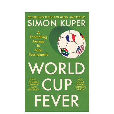 【预售】世界杯狂热：九项赛事的足球之旅 World Cup Fever: A Footballing Journey in Nine Tournaments 英文进口原版运动图书S