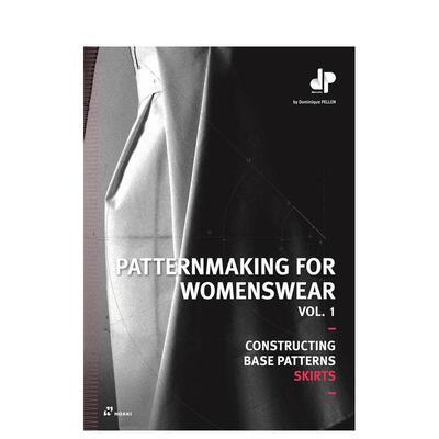【预售】女装裁剪卷1：裙子 Patternmaking for Womenswear Vol1 英文进口原版服装设计图书 Pellen, D外文正版