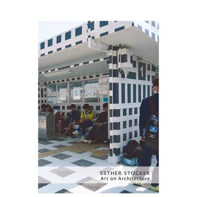 【预售】意大利艺术家Esther Stocker：建筑艺术 Esther Stocker: Art on Architecture英文进口原版艺术画册画集外文图书Esther