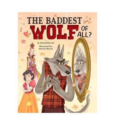 【预售】坏的狼？ The Baddest Wolf of All?英文进口原版儿童绘本图书Behrman House