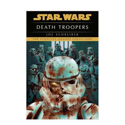 【预售】死亡士兵：星球大战传奇 Death Troopers: Star Wars Legends 英文进口原版文学小说外文图书Joe Schreiber
