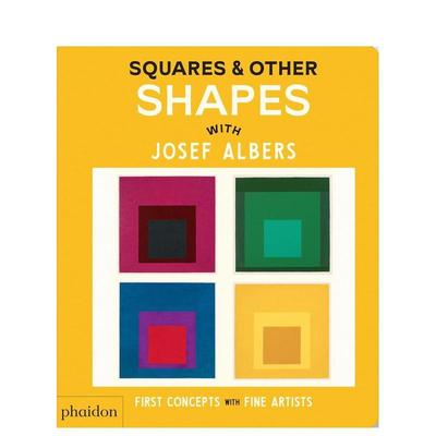 【现货】【和艺术大师学初概念】正方形与其他形状:与约瑟夫·阿尔伯斯一起探索 Squares & Other Shapes英文儿童艺术启蒙图书Pha