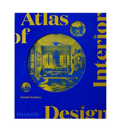 【预售】室内设计图集Atlas of Interior Design英文进口原版室内设计图书空间与装饰Dominic Bradbury