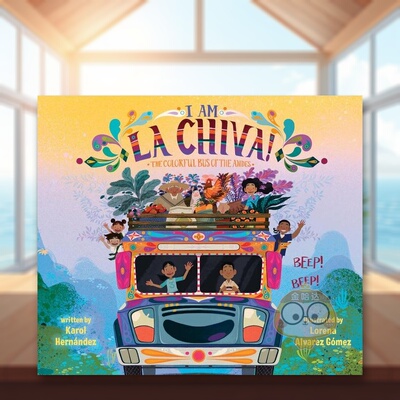 【预售】拉奇瓦七彩巴士La Chiva Colorful Bus of The英文儿童绘本交通工具城市人文6-9岁精装进口原版书Hernández  Karol Dia书