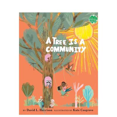 【现货】树之共生 A Tree Is a Community 原版英文儿童绘本