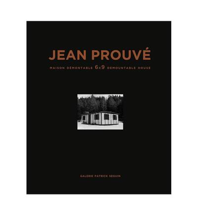 【预售】让·普鲁维：6x9可拆卸住宅 卷12 Jean Prouvé原版英文建筑设计 巴黎赛金 20世纪法国设计大师