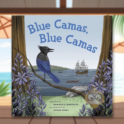 【预售】蓝色卡马斯花 Blue Camas， Blue Camas 原版英文儿童绘本进口书籍图书外版正版