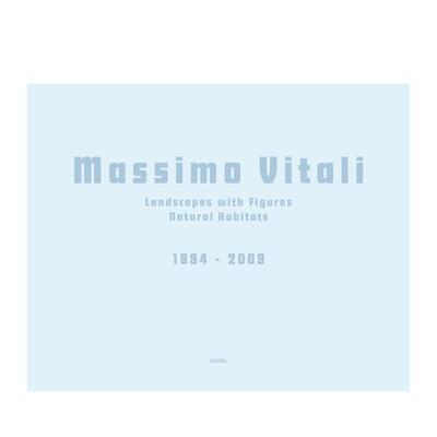 【现货】马西莫·维塔利：自然栖息地(1994-2009) Massimo Vitali: Landscapes with Figures 英文进口原版摄影图书