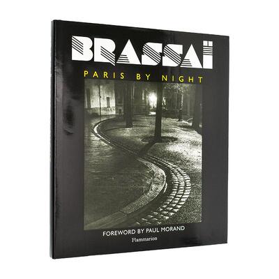 【预售】布拉塞：夜之巴黎Brassaï: Paris By Night英文进口原版摄影集外文图书街拍Brassai, Paul Morand