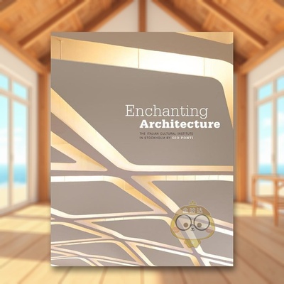【现货】迷人的建筑吉奥庞蒂 意大利文化研究所Enchanting Architecture英文建筑设计建筑师工作室Antonello Alici精装Five Conti