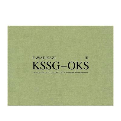 【预售】法瓦德·卡齐 KSSG–OKS 第三卷：住宅07A Fawad Kazi KSSG–OKS Volume III:Haus 07A英文进口原版建筑设计图书Marko Sa