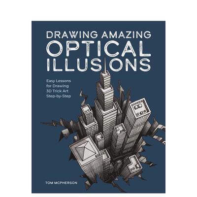 【现货】绘制神奇的光学幻象 Drawing Amazing Optical Illusions 原版英文艺术画册画集进口书籍图书外版正版